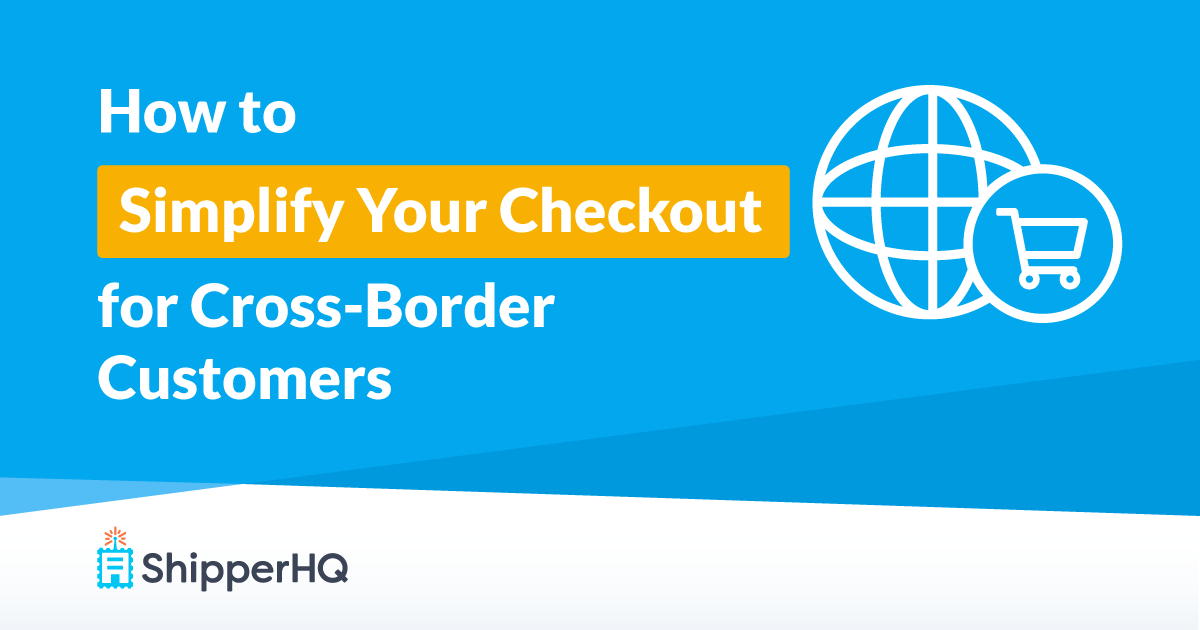 Everything You Need to Know about Cross Border Shipping
