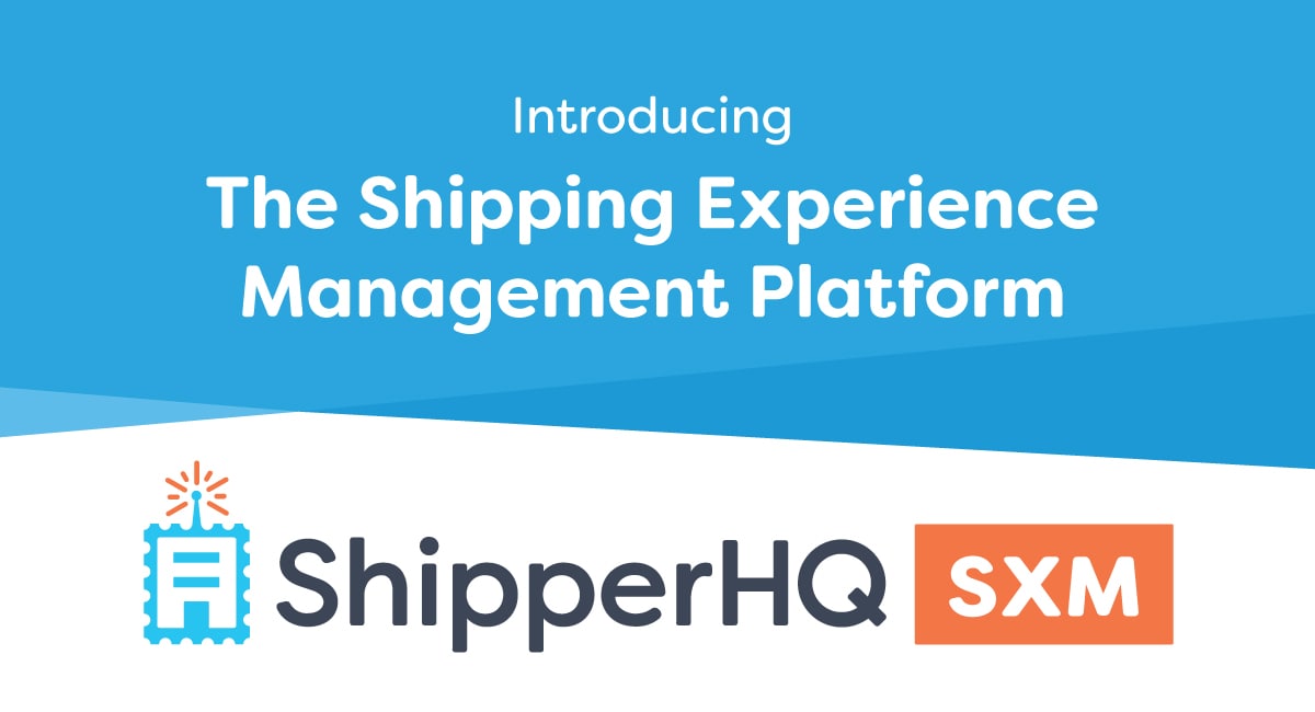 ShipperHQ's Shipping Experience Management Platform